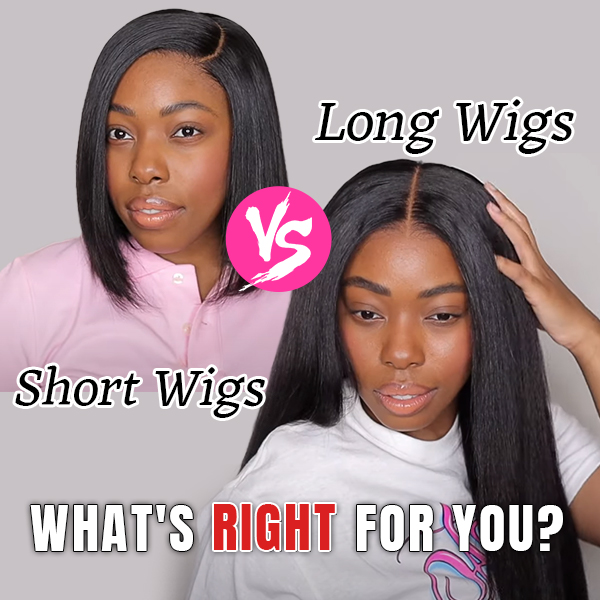 Short Wigs Vs Long Wigs: What's Right For You?